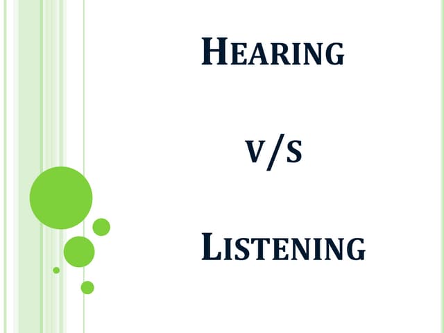 Hearing Vs Listening Ppt