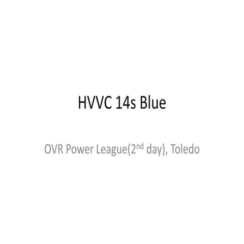 Hvvc 14 Blue Ovr Pl Toledo 02202010 Email Version (1) | PPSX