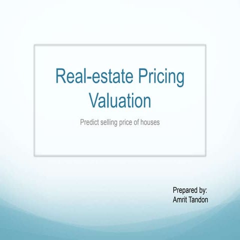 Real - estate pricing valuation | PPTX