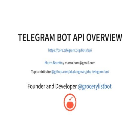 Convcomp2016: Telegram Bot API Overview | PPT