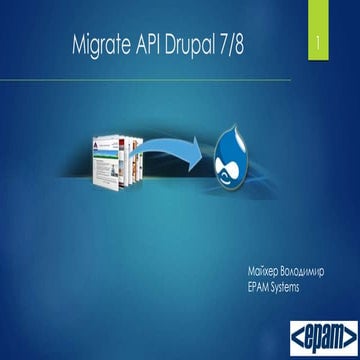 Migrate api drupal 7&8 | PPT