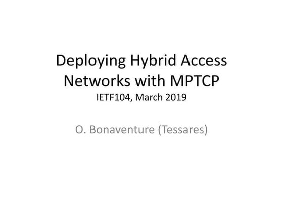 Tessares Hybrid Internet Access | PPT