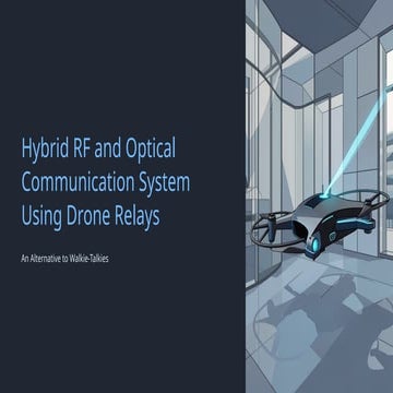 Hybrid RF and Optical Communication System Using Drone Relays for ...