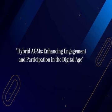 Hybrid AGMs: Enhancing Engagement and Participation in the Digital Age ...