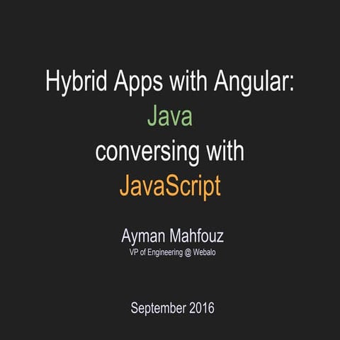 Hybrid apps: Java conversing with JavaScript | PPT