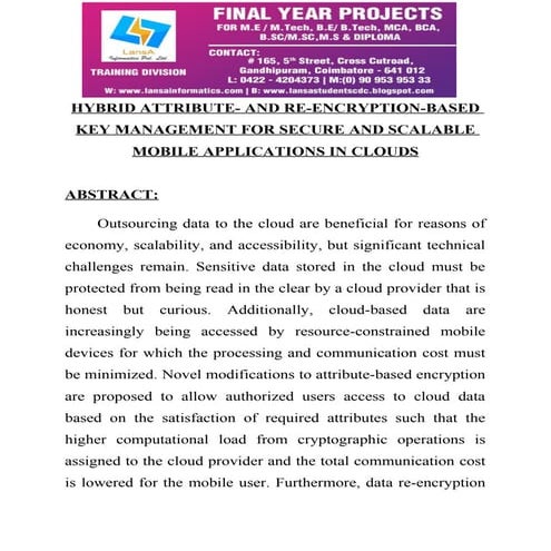 Hybrid Attribute And Re Encryption Based Key Management For Secure And Scalable Mobile
