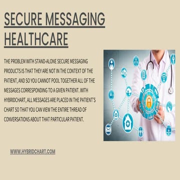 Hybrid Chart helps Secure Messaging Healthcares.pdf | Business | Business and Finance