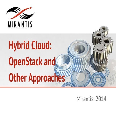 Hybrid Cloud: OpenStack and Other Approaches | PPT