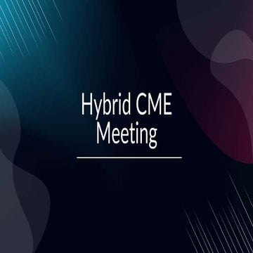 The Future of Continuing Medical Education Embracing Virtual CME.pptx