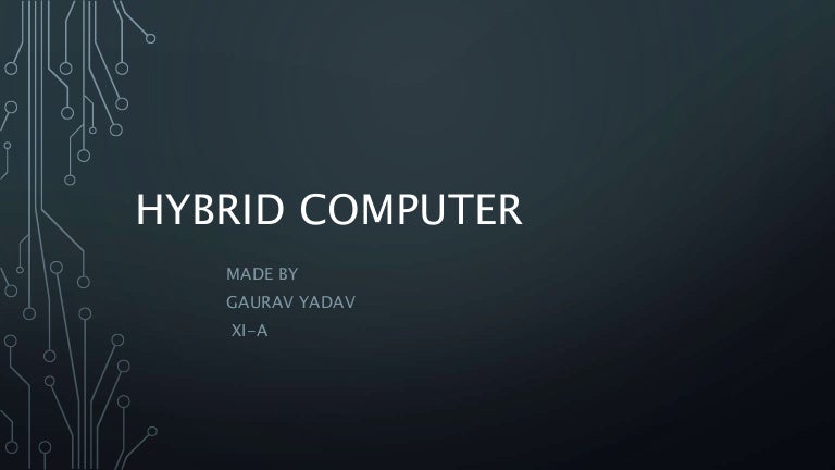 Hybrid Computer