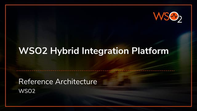Hybrid Integration Platform Reference Architecture Ppt