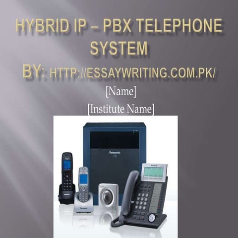 Hybrid ip – pbx telephone system | PPT