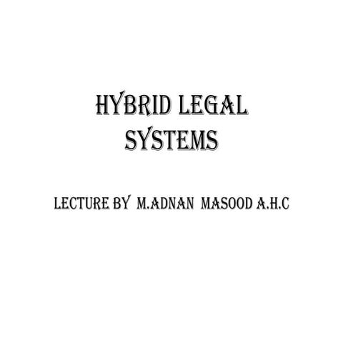 Hybrid legal systems for LL.B Five Year Progran | PPTX