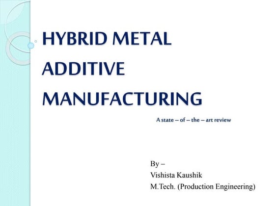 Hybrid manufacturing | PPT