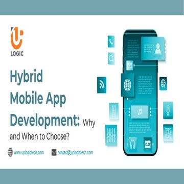 Hybrid Mobile App Development. Why and When to Choose? | PPT