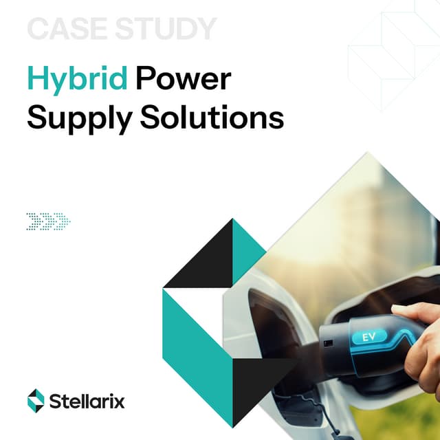 Case Study- Hybrid Power Supply Solution by Stellarix | PDF