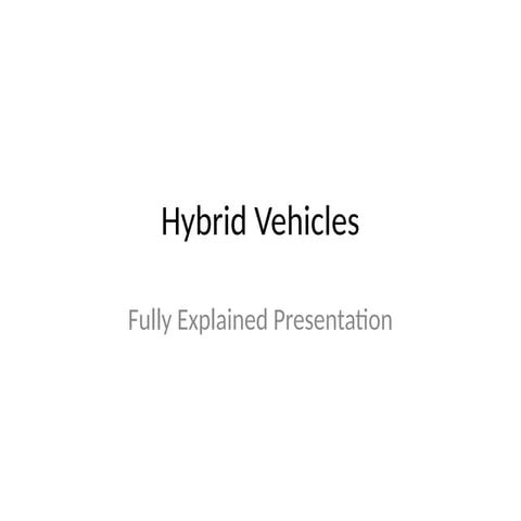 Hyhhhhbrid_Vehicles_Fully_Explained.pptx