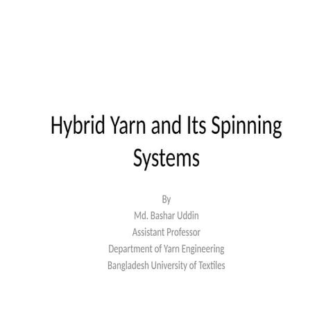 Hybrid_Yarn_Spinning_Systems_Updated_Presentation.pptx
