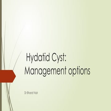 Hydatid Cyst Management Options final.pptx