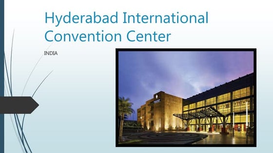 Hyderabad International Convention Centre (HICC) Complete Plans | PPT