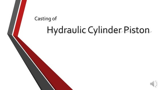 Piston manufacturing process | PPTX | Science