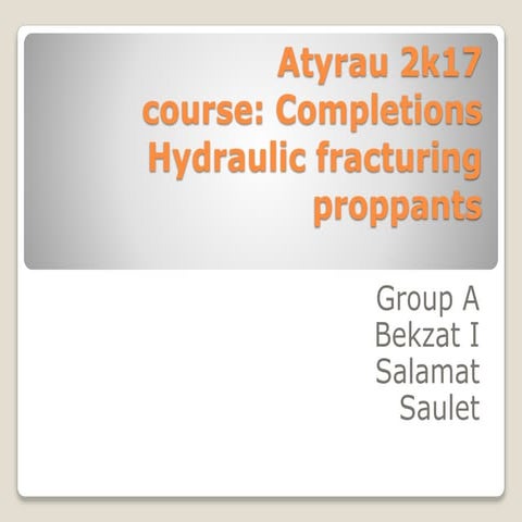 Hydraulic fracture proppants | PPT
