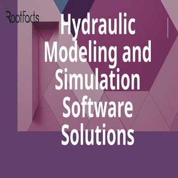 Hydraulic Modeling And Simulation Software Solutions.pptx