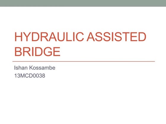 Hydraulic bridge- jembatan hydrolic | PPTX