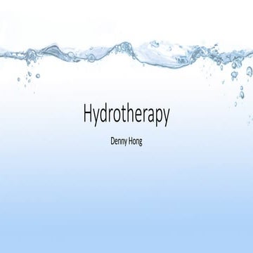 Hydrotherapy Using water externally for treatment.pptx