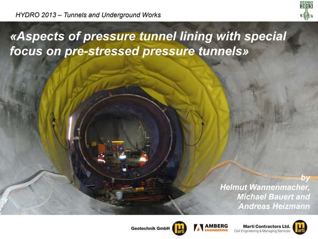 Aspects Of Pressure Tunnel Lining With Special Focus On Pre Stressed