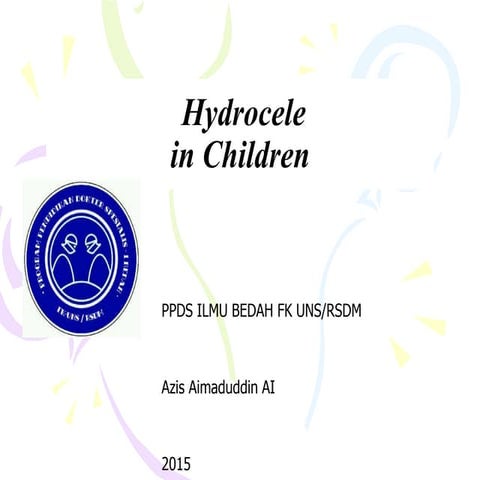 Hydrocele hidrokel anak optek aai | PPTX