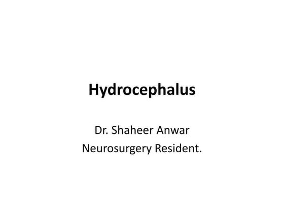 Hydrocephalus disease | PPTX | Brain and Nervous System Disorders ...