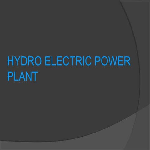 Hydro electric power plant ppt | PPT