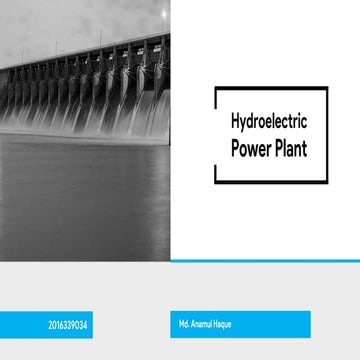 Overview on Hydroelectric Power Plants | PPT