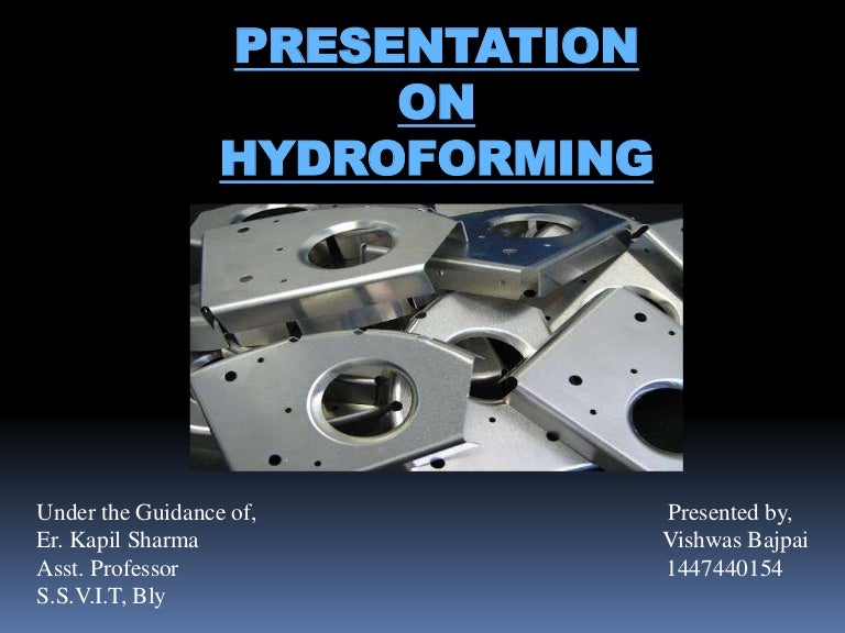 Hydro forming process