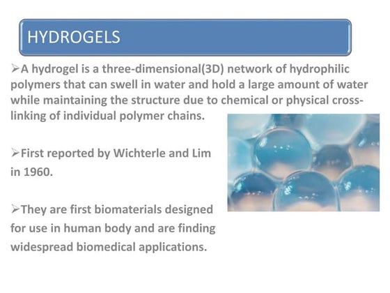 Hydrogels | PPTX | Chemistry | Science