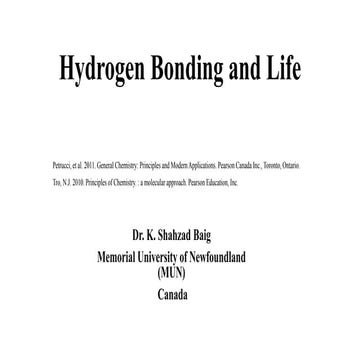 Hydrogen bonding in life, 12(2) | PPTX | Chemistry | Science