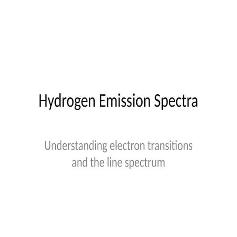 Hydrogen_Emission_Spectra_Animatedd.pptx