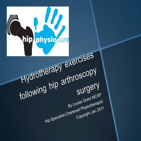 Hydrotherapy Exercises Following Hip Arthroscopy Surgery | PPTX