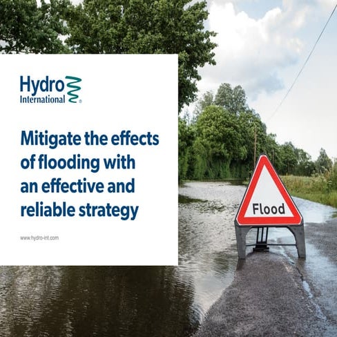 Mitigate the effects of flooding with an effective and reliable ...