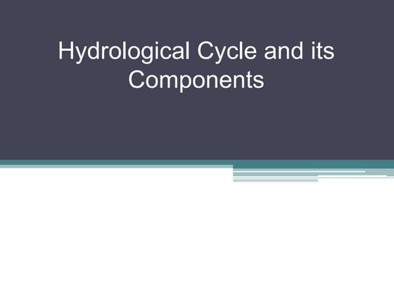 Hydrological cycle powerpoint presentation | PPTX