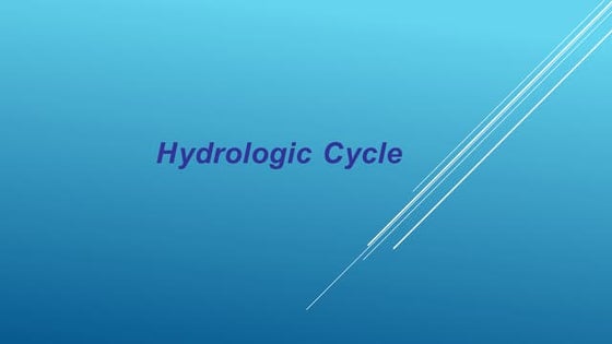 Hydrological cycle and its components | PPTX | Geology | Science