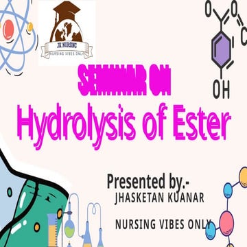 HYDROLYSIS OF EASTER (JHASKETAN).pptx