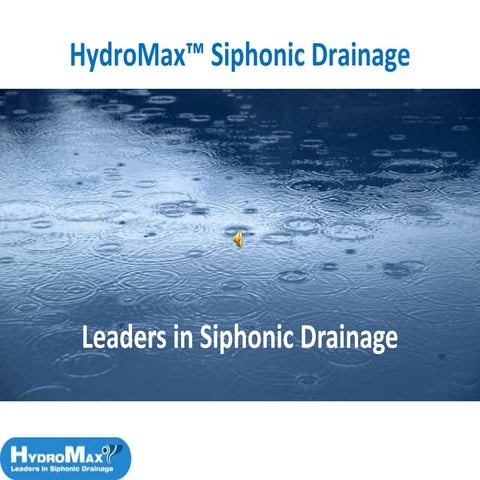 HydroMax™ Siphonic (Syphonic) Roof Drainage | PPSX