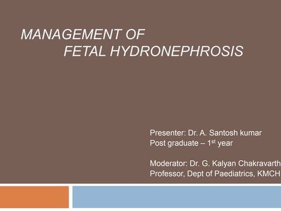Antenatal hydronephrosis and management, diagnosis and new ...