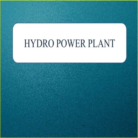 Hydro power plant | PPT