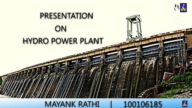 Hydroelectric power plan or hydro electric power plant generation | PPTX