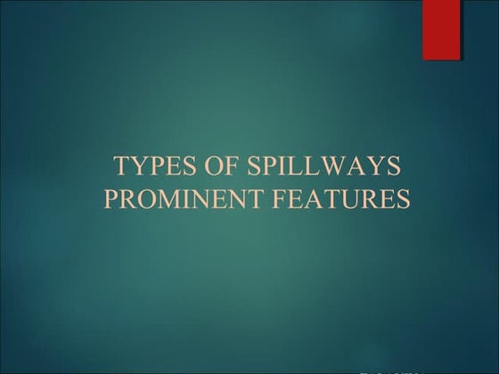 Spillway and its types | PPTX
