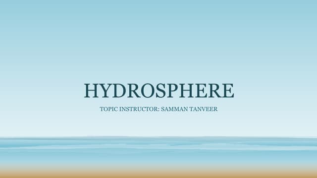 The hydrosphere | PPTX
