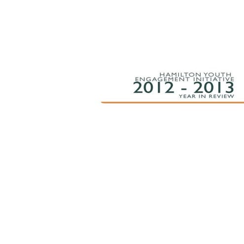 Hamilton Youth Engagement Initiative : Year in Review 2012-2013 | PDF